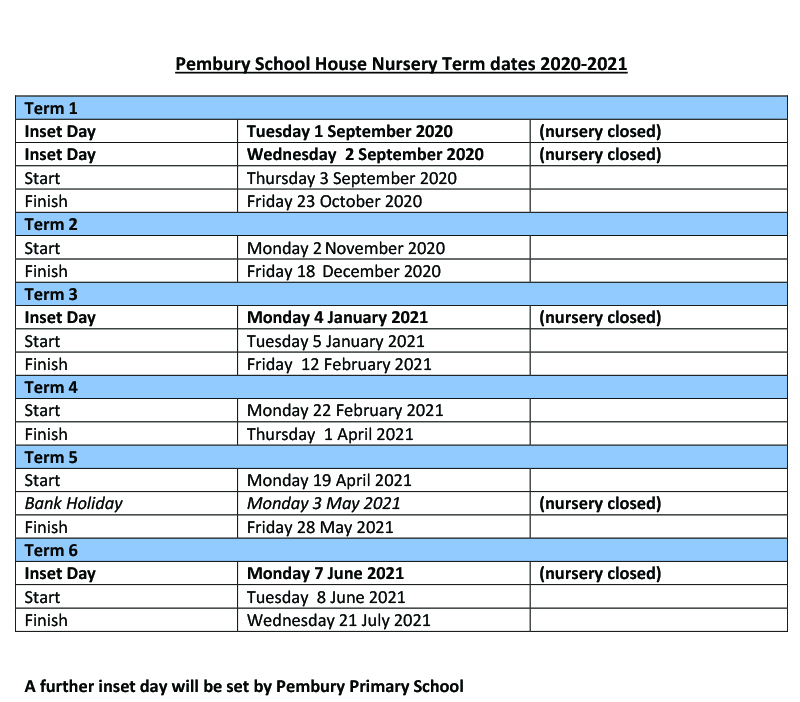 Term Dates 2020 21 Pembury School House Nursery Term Dates 2020 21 Pembury School House Nursery