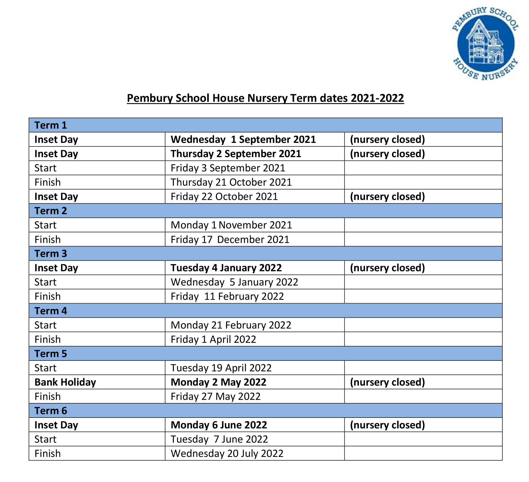 Term dates 2021 22 Pembury School House Nursery